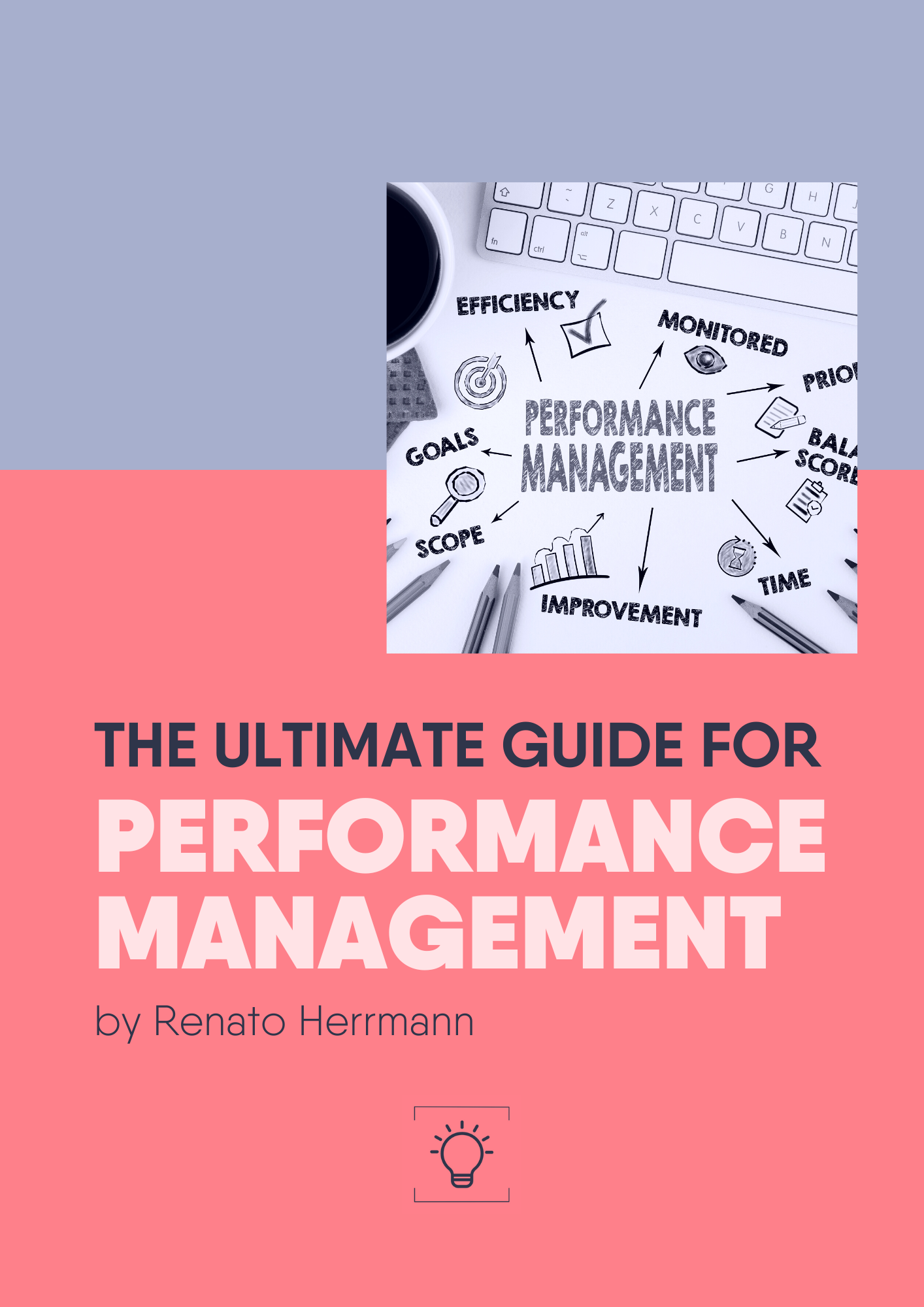 The Ultimate Guide for Performance Management