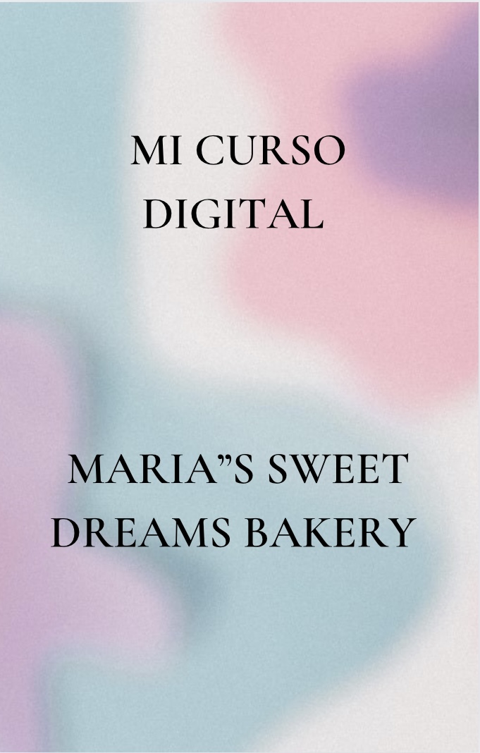 Maria’ S Sweet Dreams bakery - NAIL | Hotmart