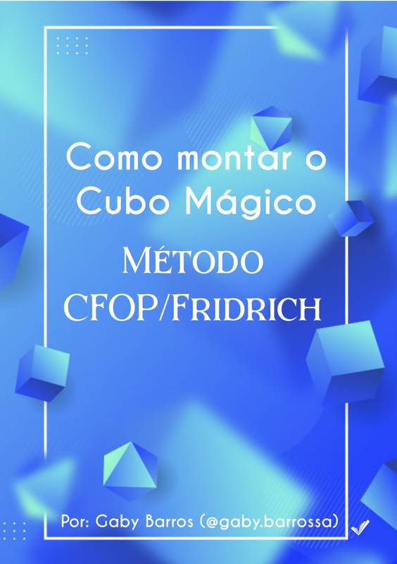 Método CFOP/Fridrich - Raaby de Carvalho Barros | Hotmart