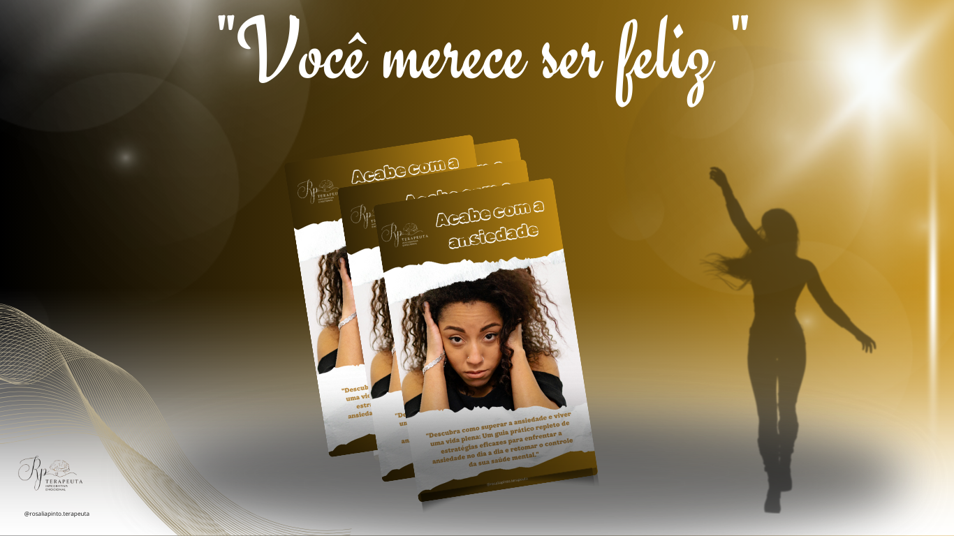 Acabe com a ansiedade - Rosália Maria Mota Pinto Carvalho | Hotmart