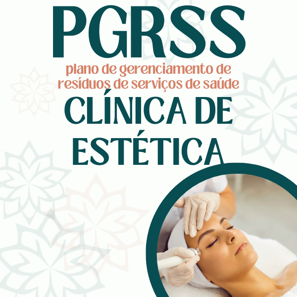PGRSS CLÍNICA DE ESTÉTICA (EDITÁVEL ATUALIZADO) - Plano de Gerencia...