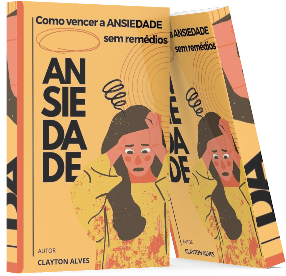 Como Vencer a Ansiedade sem o uso de Remédios
