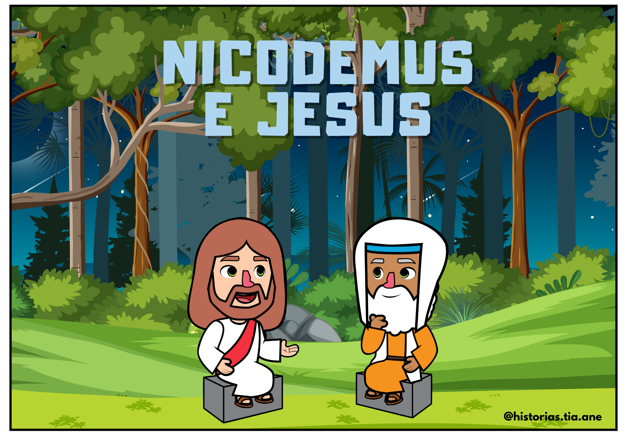 NICODEMOS E JESUS - Histórias da Tia Ane | Hotmart