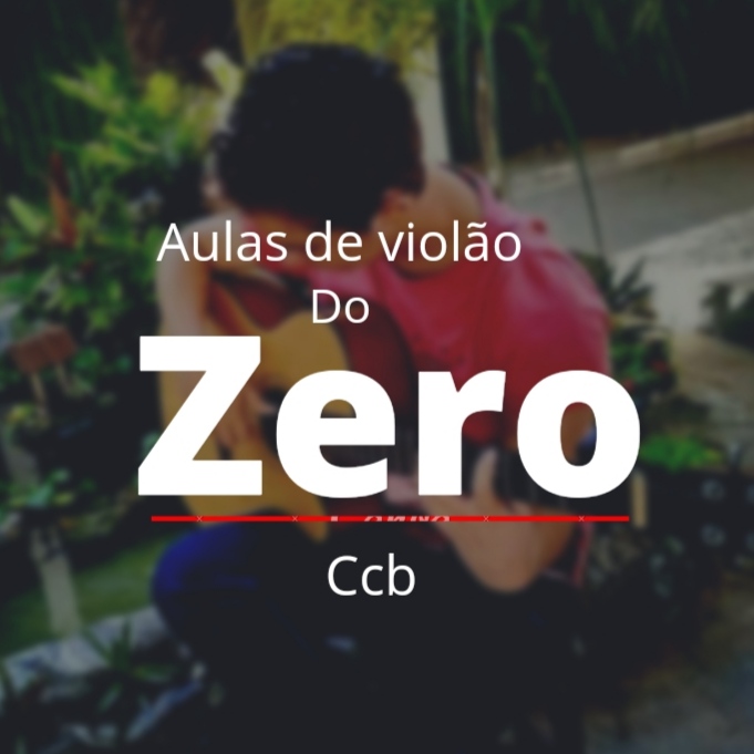 aulas de violão do zero (ccb) - Lucimara Alves do Amaral Sousa | Ho...