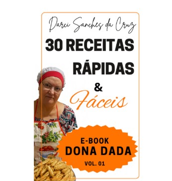 30 receitas fáceis e rápidas da Dona Dada | Hotmart