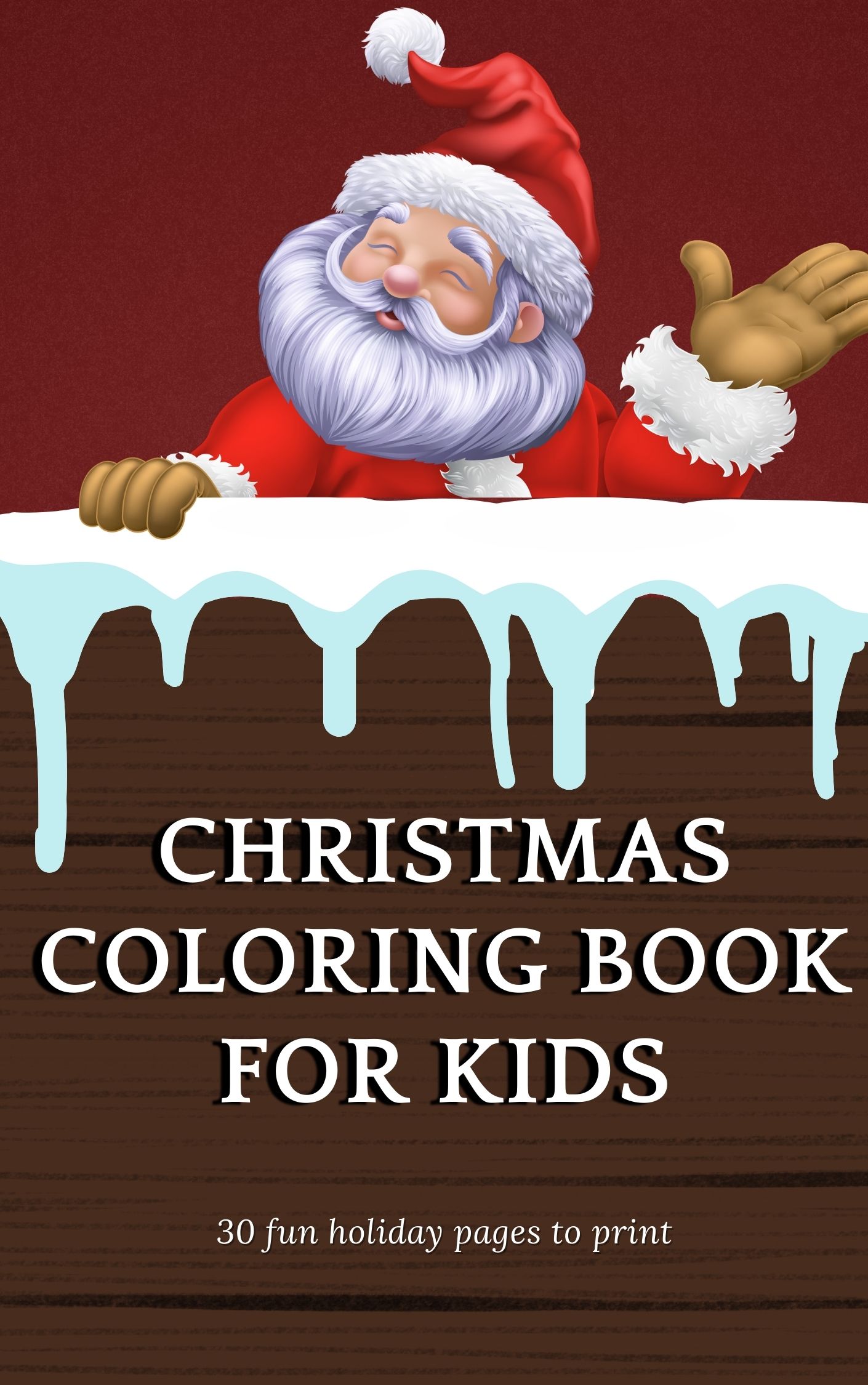 Christmas Coloring Book for Kids – 30 Fun Holiday Pages to Print