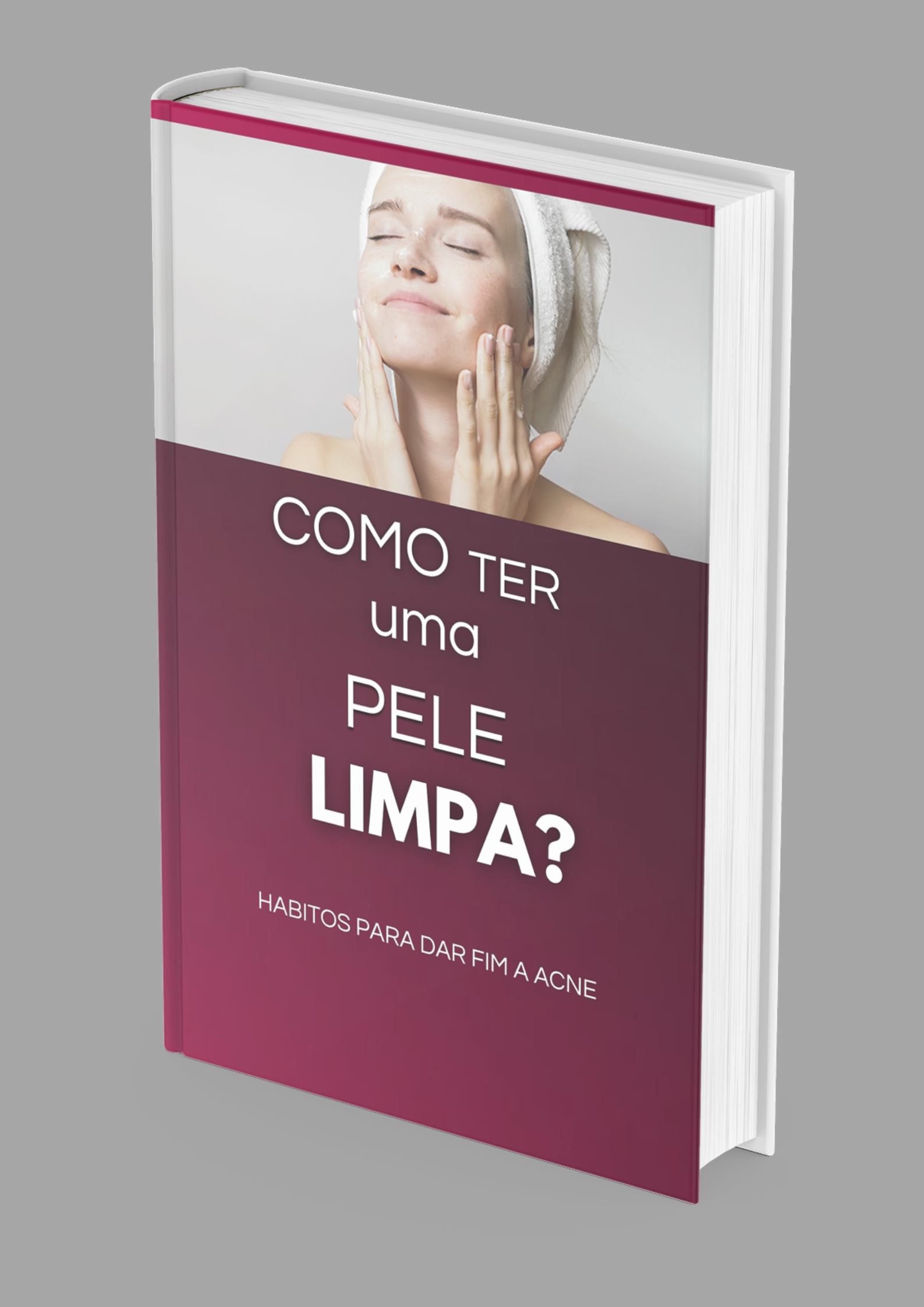 Como ter uma pele limpa - Ebook