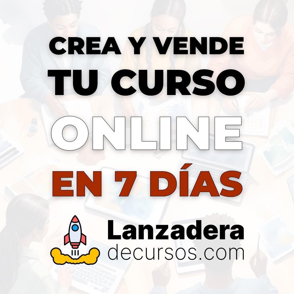 Crea y vende tu curso online en 7 días