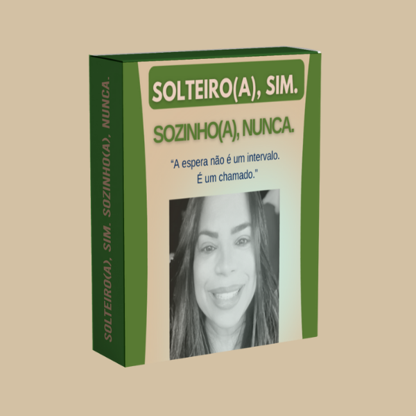 CURSO " SOLTEIRO, SIM. SOZINHO, NUNCA."