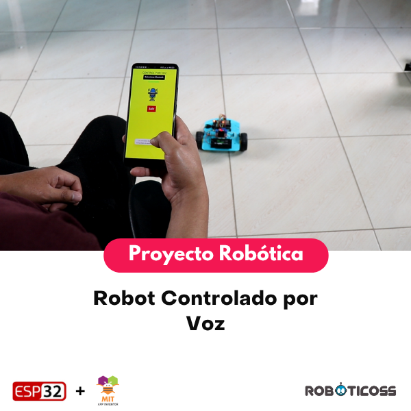 Proyecto: Robot controlado por comandos de voz con ESP32