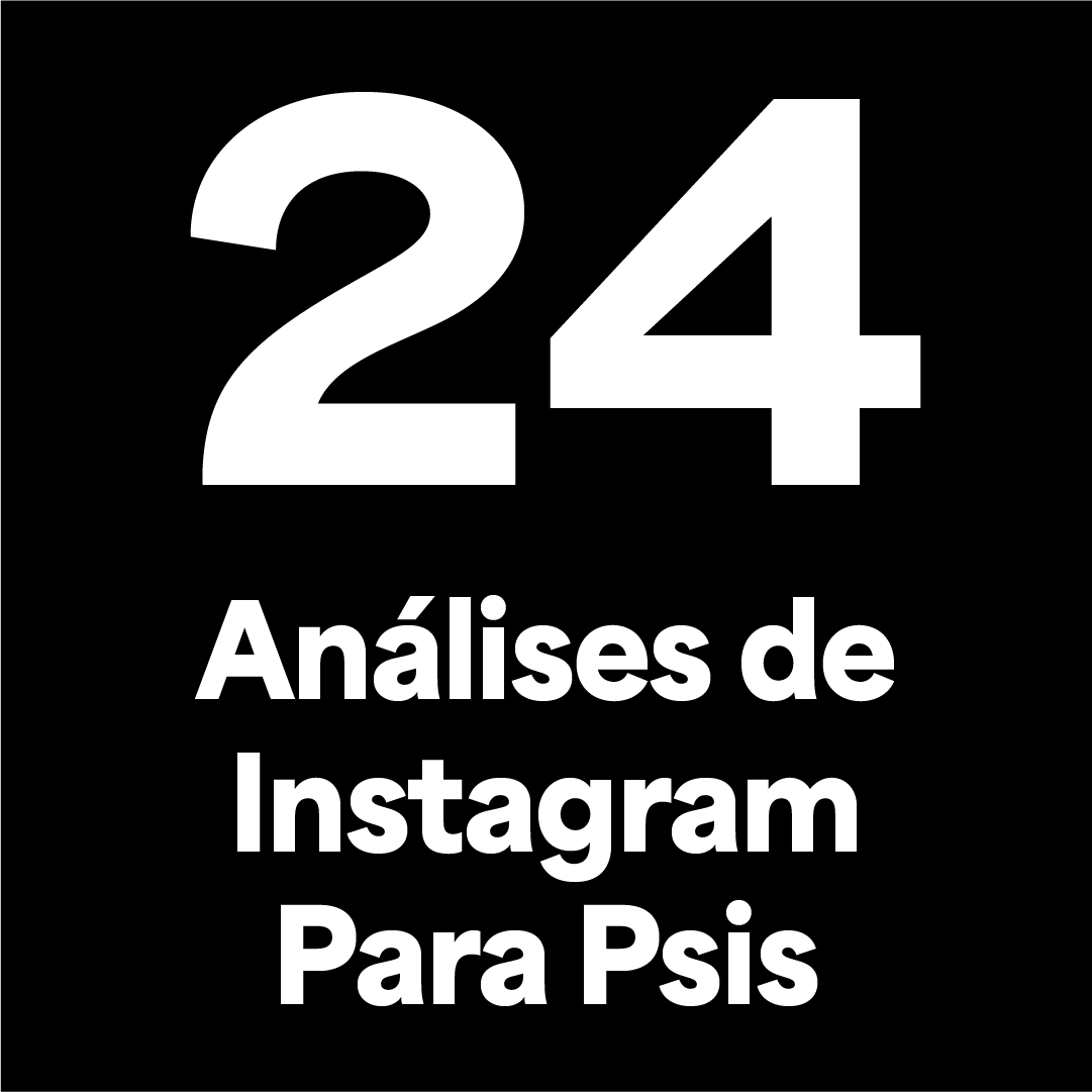 24 Análises de Instagram para Psis - Saulo Durso Ferreira Psi