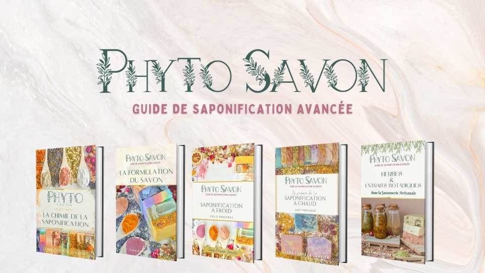 Phyto Savon - Guide de Saponification Avancée - Lara Rosalle Fonsec...