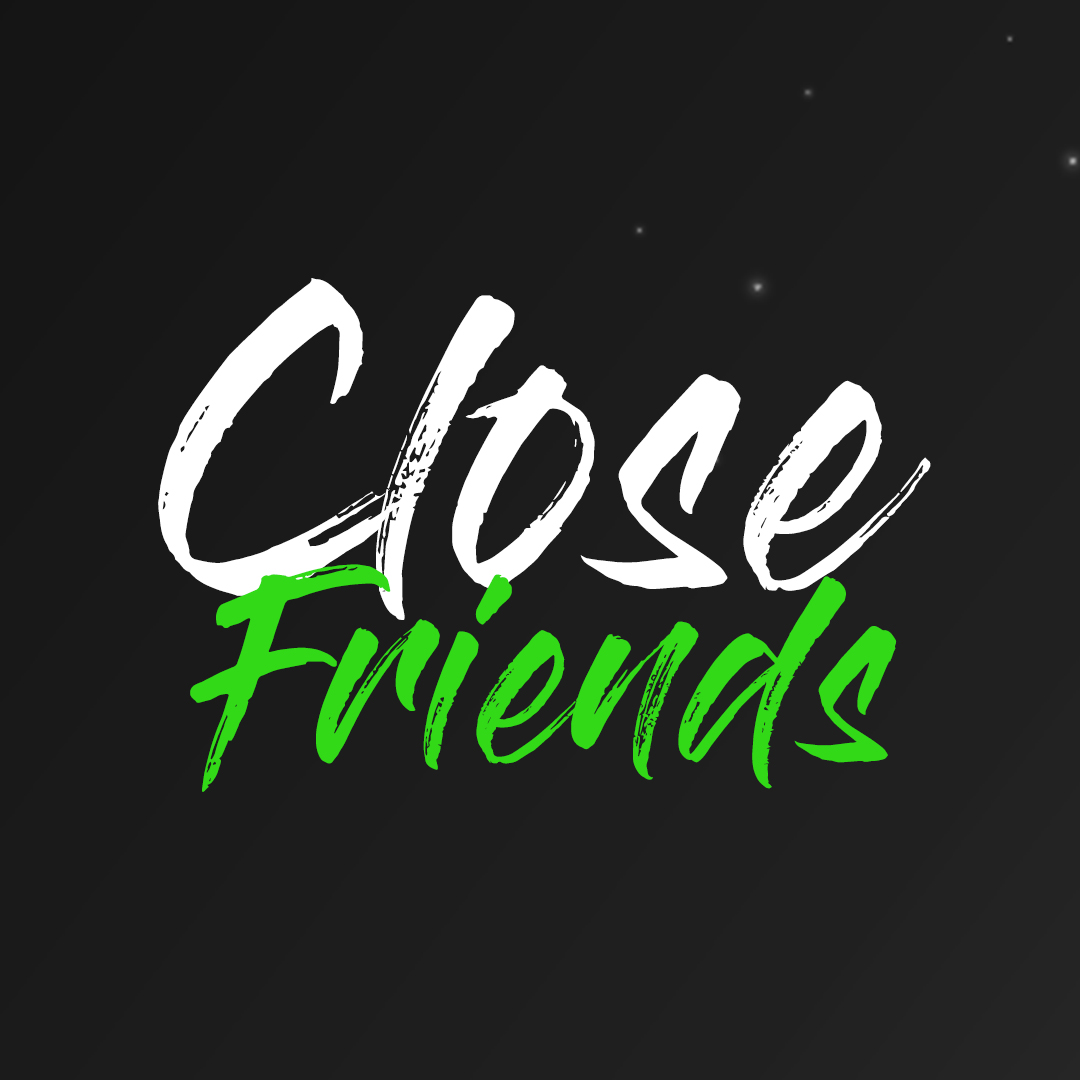 CLOSE FRIENDS - IMPÉRIO