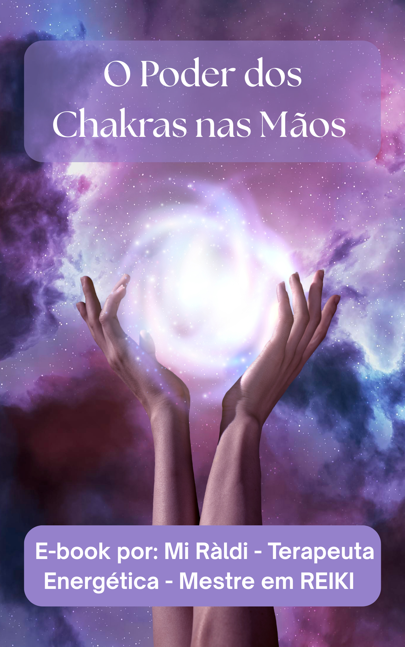 E-book o Poder dos Chakras nas Mãos - Autoconhecimento | Hotmart