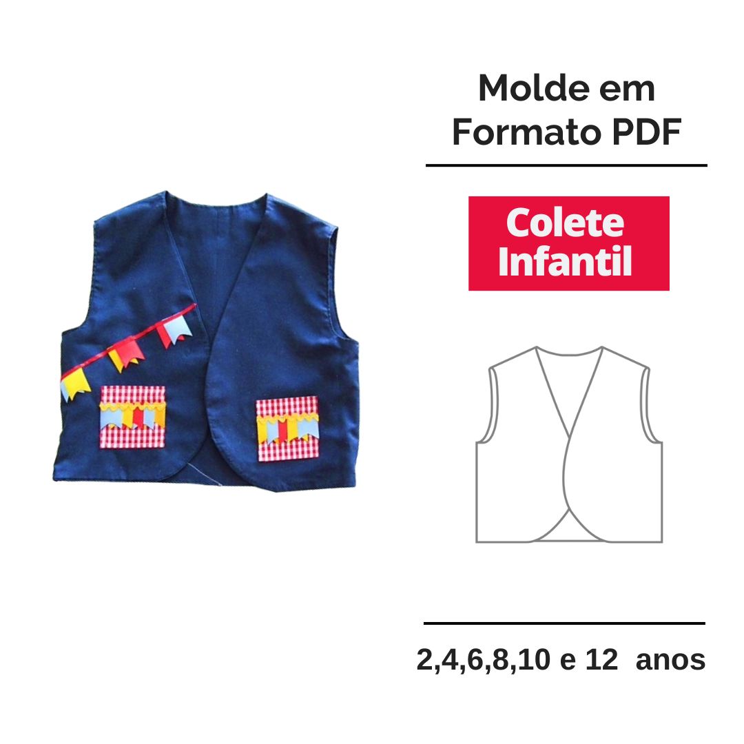 Molde Colete Infantil - Grade 2,4,6,8,10 e 12 anos