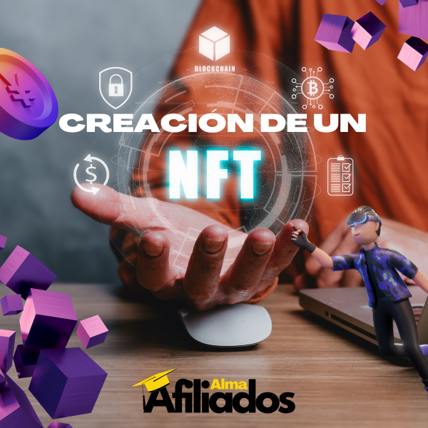 Crea y Domina el Mundo de los NFT