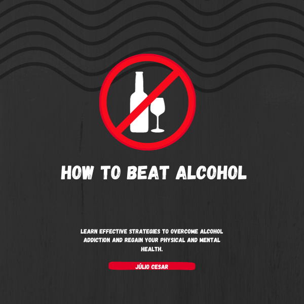 Beating Alcohol on the Road to Recovery from Depression: Strategies...