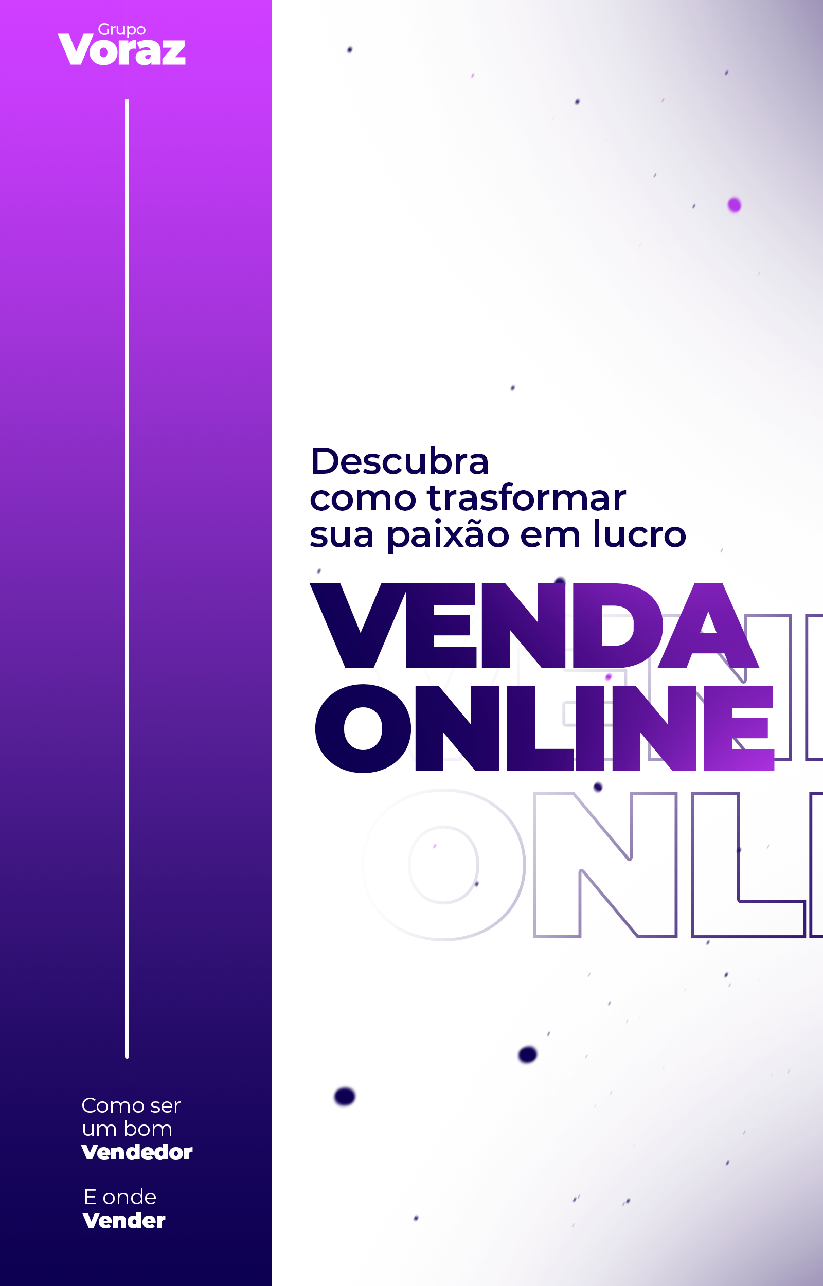 Descubra como Transformar sua Paixão em Lucro " Venda Online" - Joã...