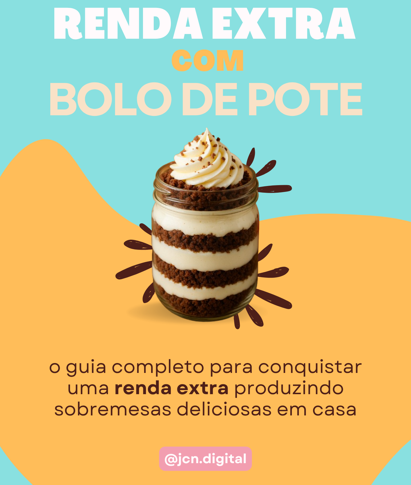 Renda Extra com Bolo de Pote