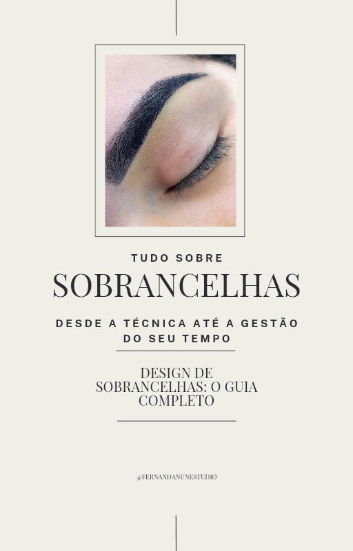 Ebook Empreender com sobrancelhas: O Guia Completo - Fernanda Nunes...