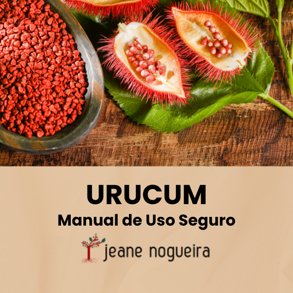 URUCUM - Manual de Uso Seguro | Dra Jeane Nogueira - OBF NEGÓCIOS D...
