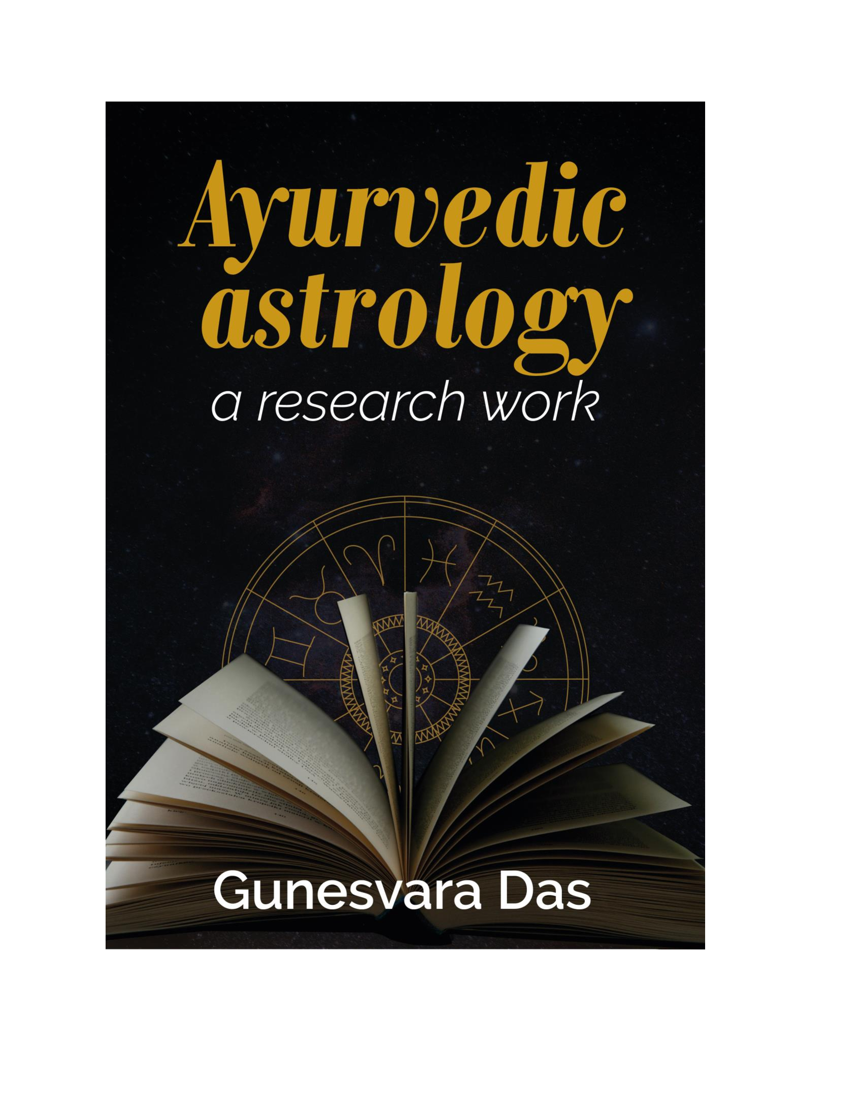Ayurvedic Astrology, A research work