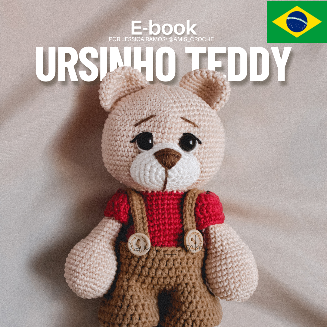 Urso Teddy - Amis Crochê por Jéssica Ramos | Hotmart