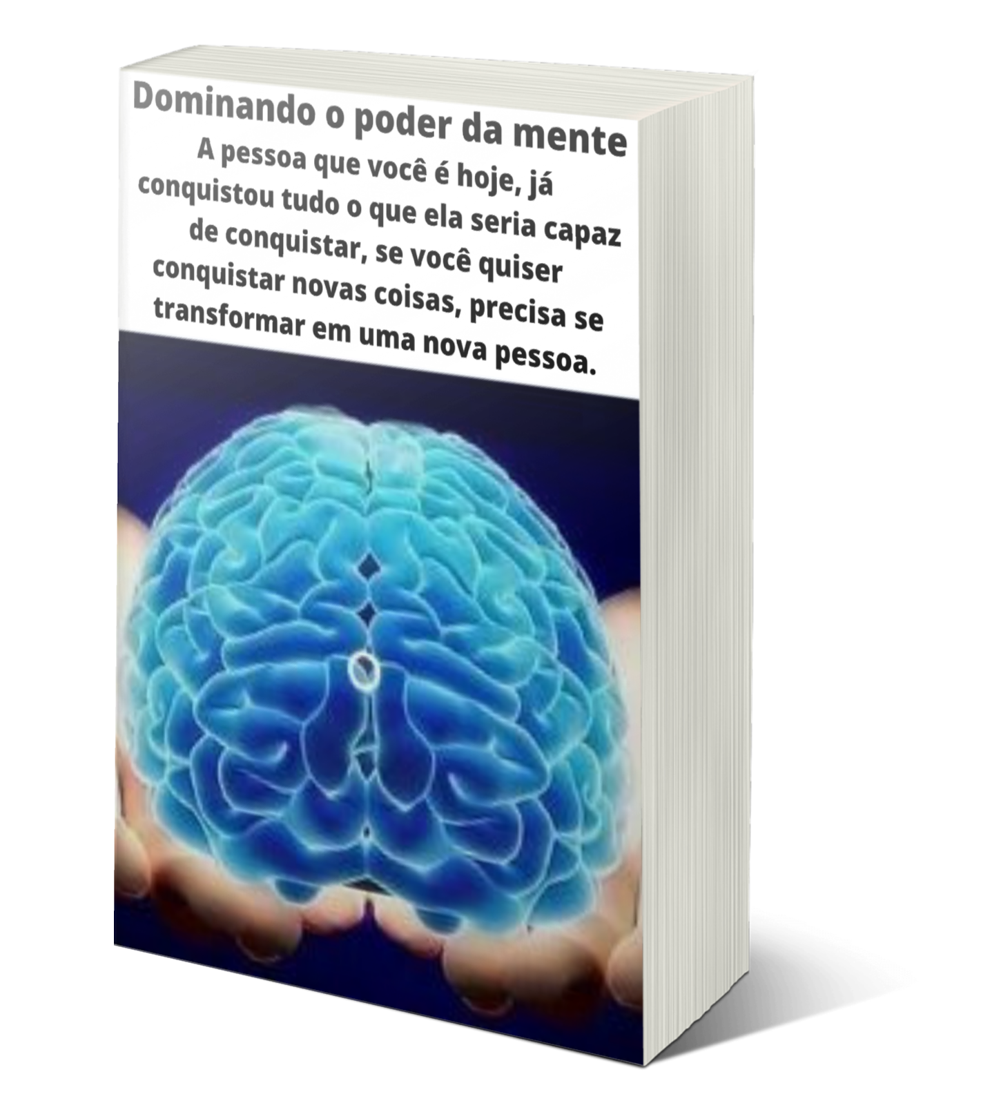 Dominando o poder da mente