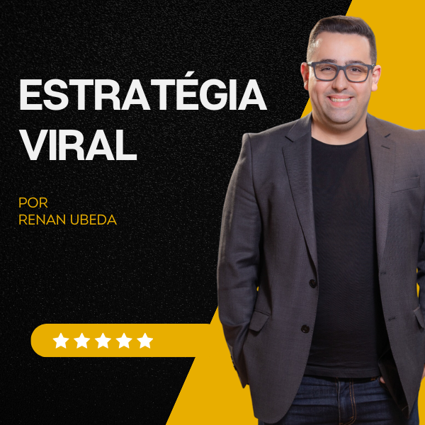 Estratégia Viral 2024 - Renan Ubeda | Hotmart