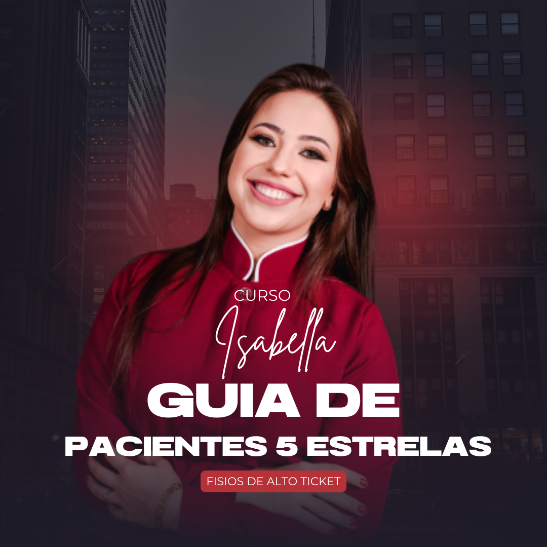 Guia de Pacientes 5 Estrelas - Isabella Cardona da Mota | Hotmart