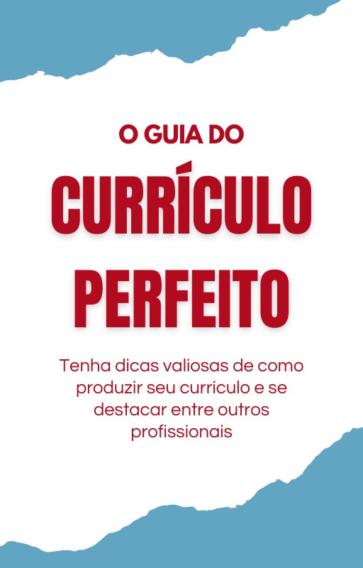 GUIA DO CURRÍCULO PERFEITO