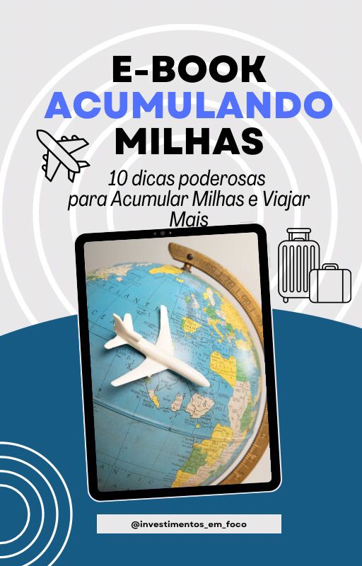 Ebook 10 Dicas Poderosas para Acumular Milhas e Viajar Mais