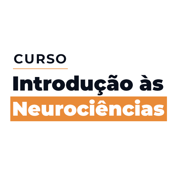 Introdução às Neurociências - Prof. Dr. Fabrício Assini | Hotmart