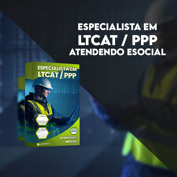 Especialista em LTCAT / PPP - Atendendo eSocial