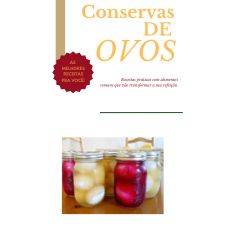 conservas de ovos - Angenilda Ferreira | Hotmart