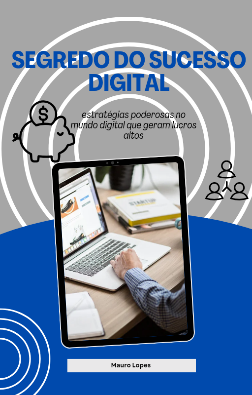 Segredo do sucesso digital