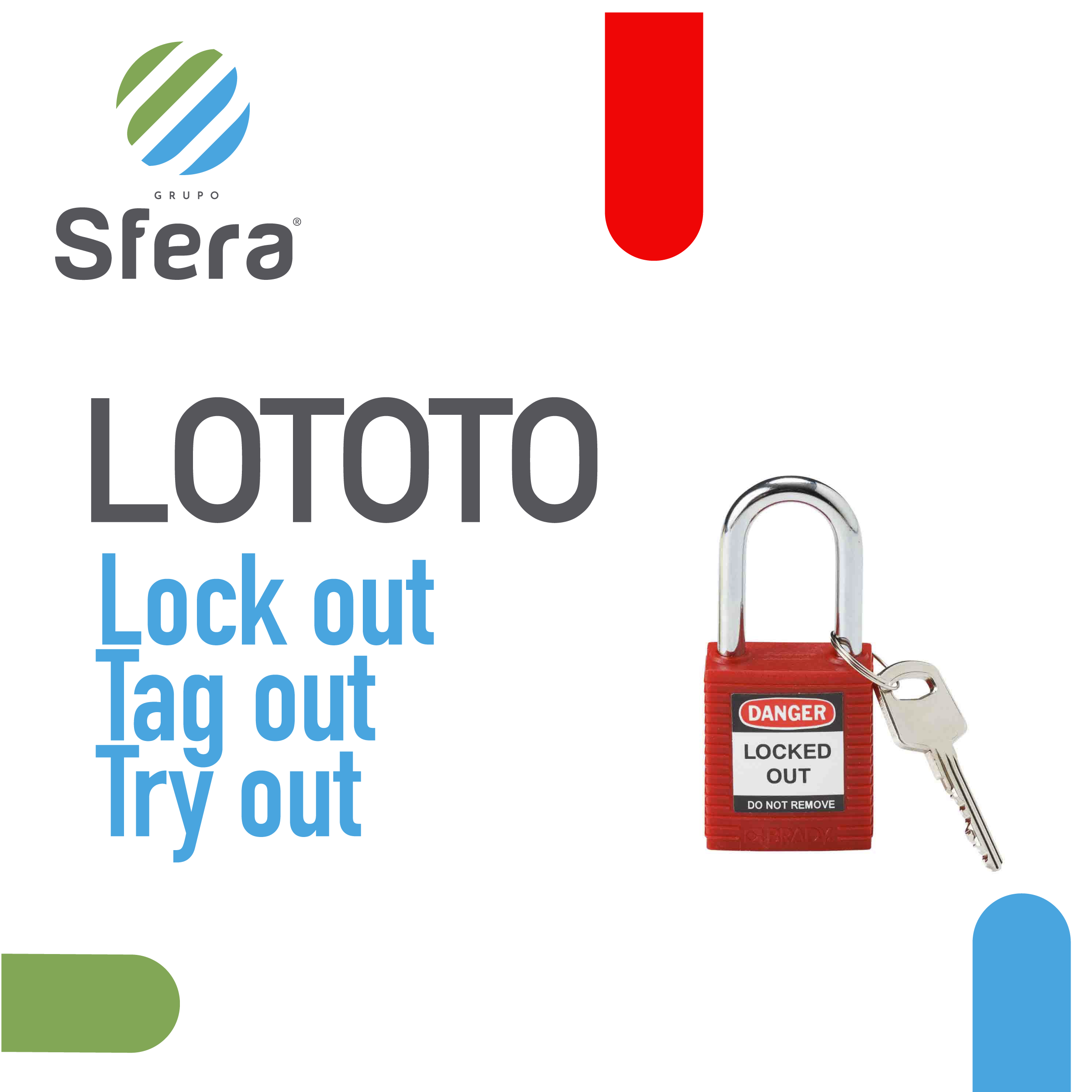 LOTOTO: Seguridad en bloqueo, etiquetado y prueba de equipos.