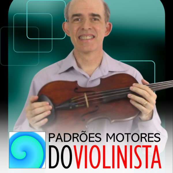 Padrões Motores do Violinista - Marcello Noronha de Mello Franco