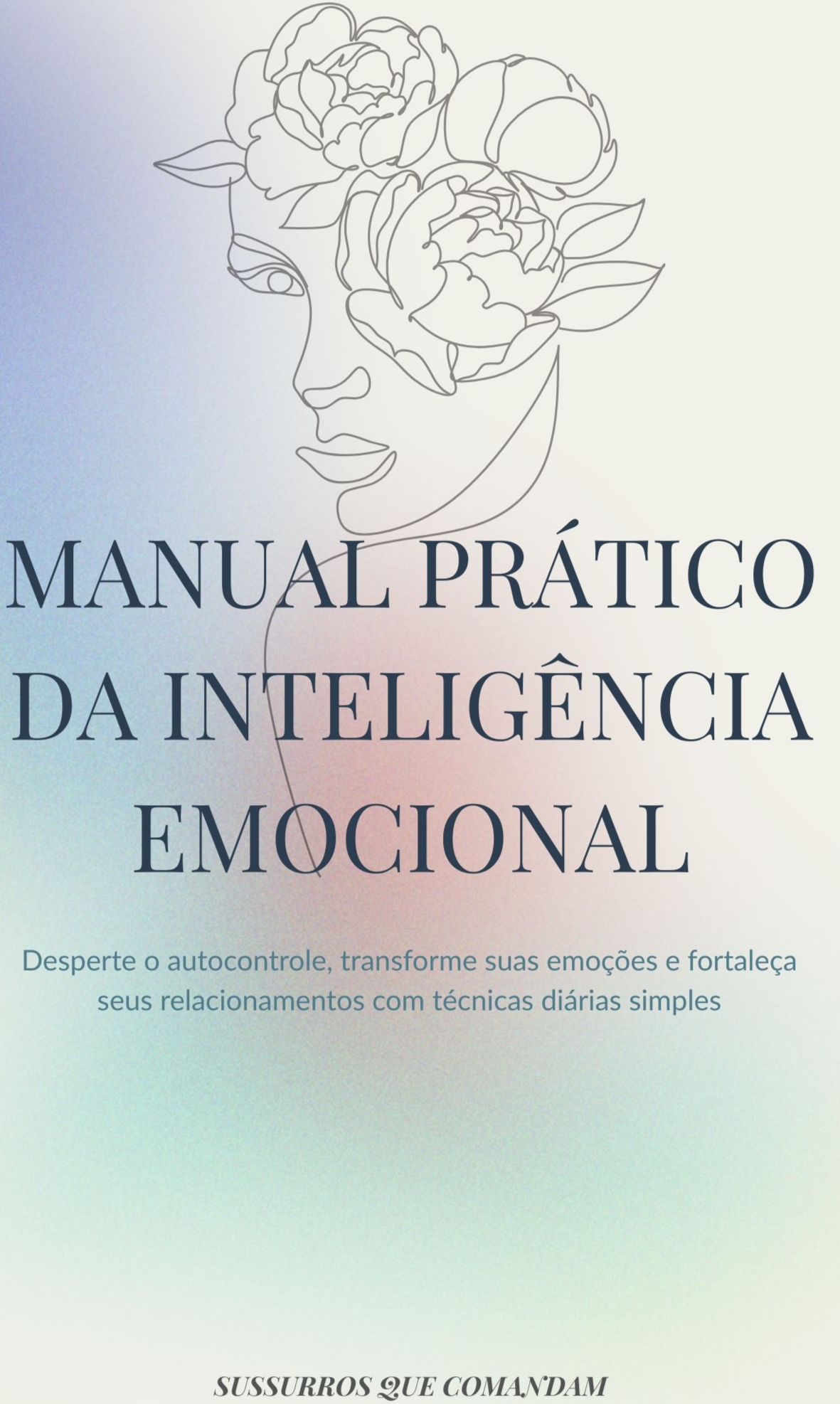 Manual Prático de Inteligência Emocional - Célia David Langa | Hotmart
