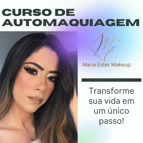 Curso de Automaquiagem Maria Ester Makeup 2.0