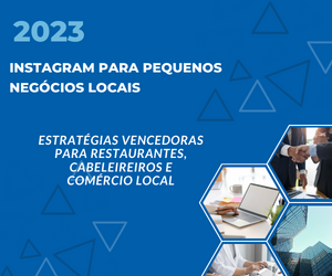 Instagram para Pequenos Negócios Locais