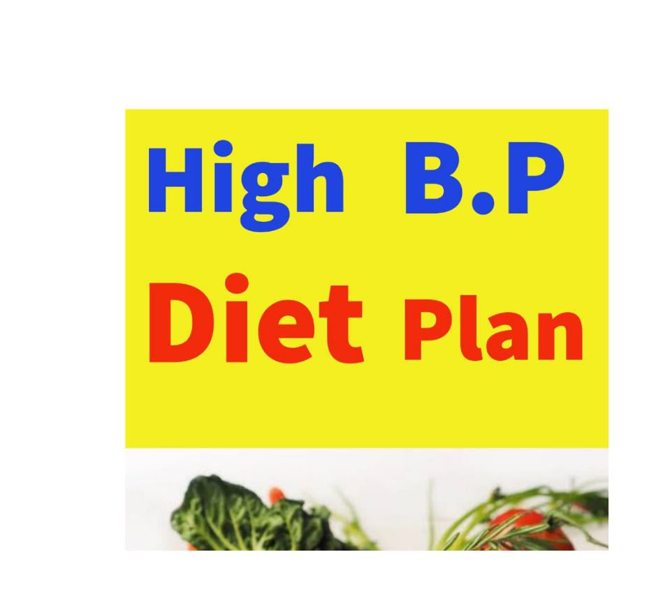 High B.P Diet Plan