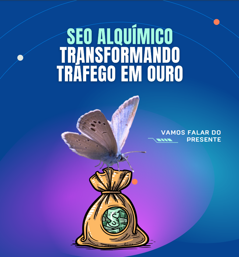 SEO Alquímico - Transformando Tráfego em Ouro - Igor Balbino | Hotmart