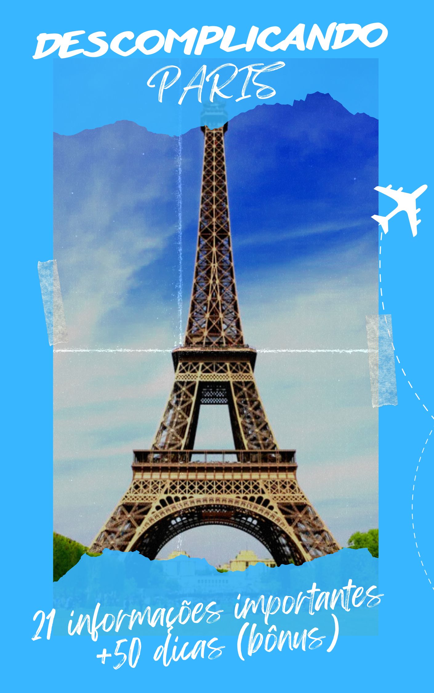 Paris: 21 informações importantes + 50 segredos de viagem - Guilher...