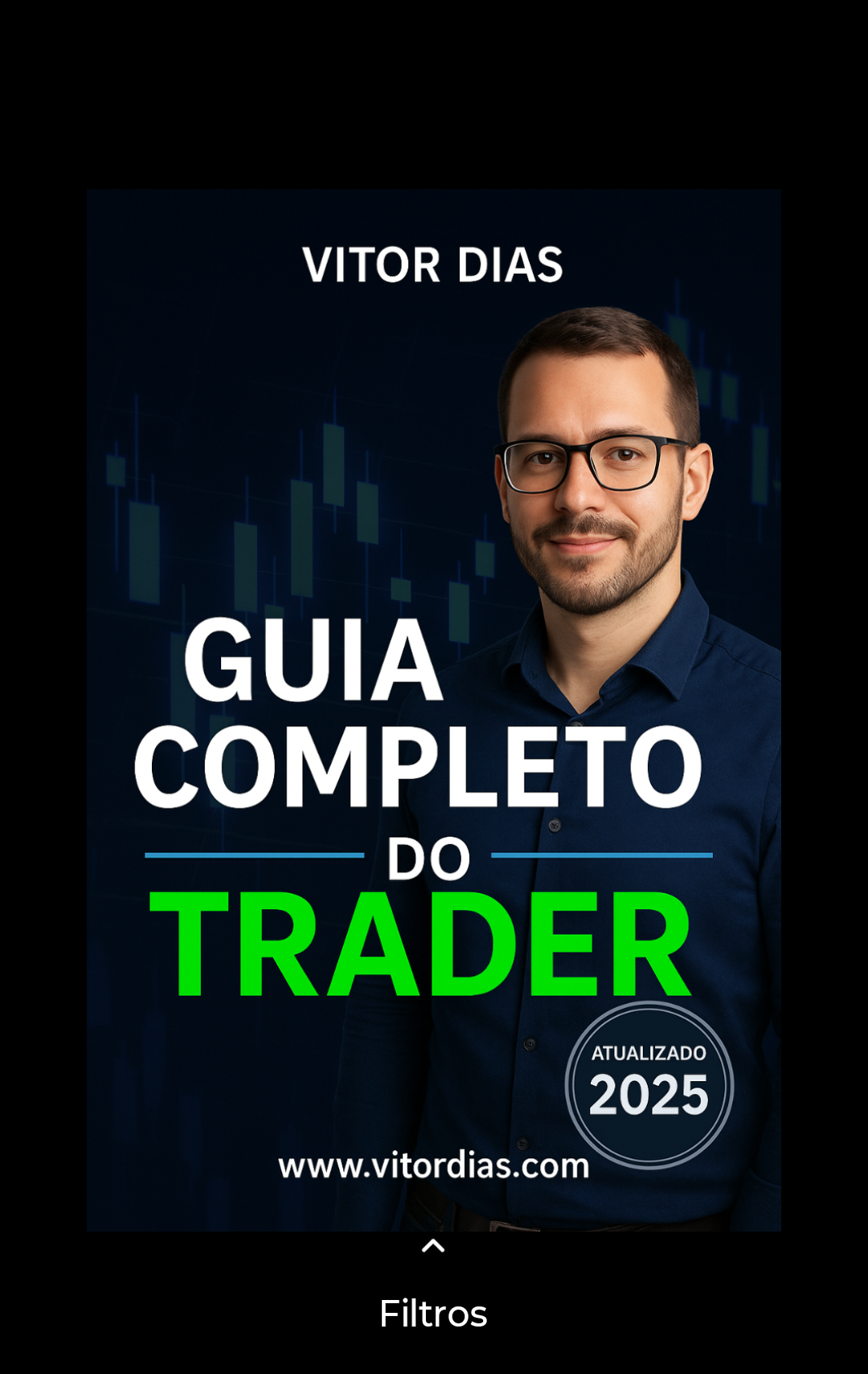Manual Completo para Dominar o Mercado Financeiro (manual do trader...