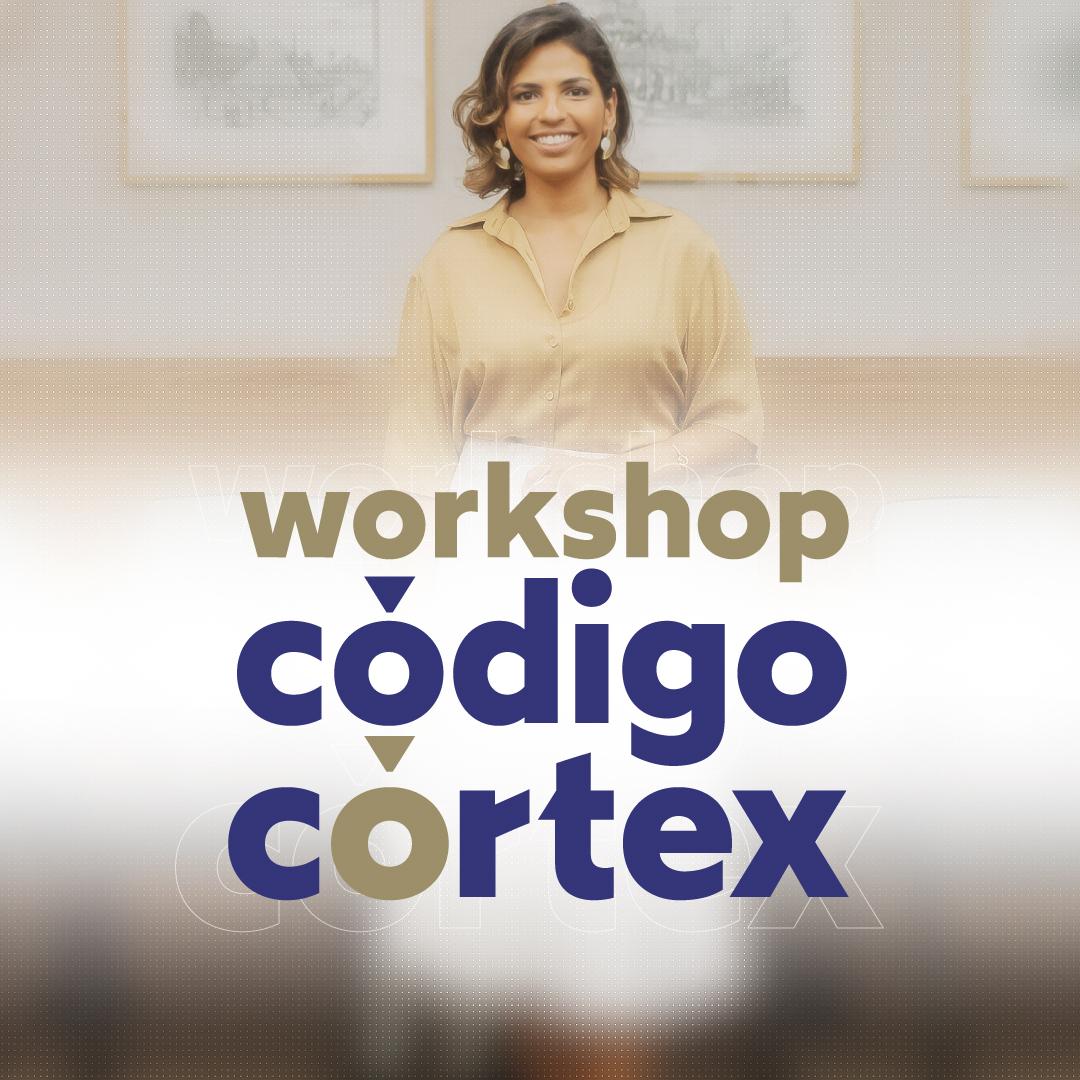 Workshop Código Córtex - Isabela Lapa | Hotmart