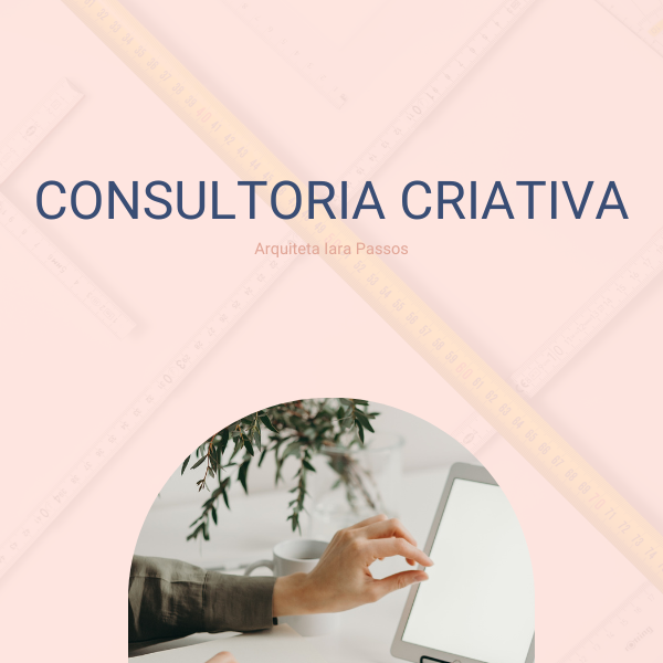Consultoria Criativa - Interiores