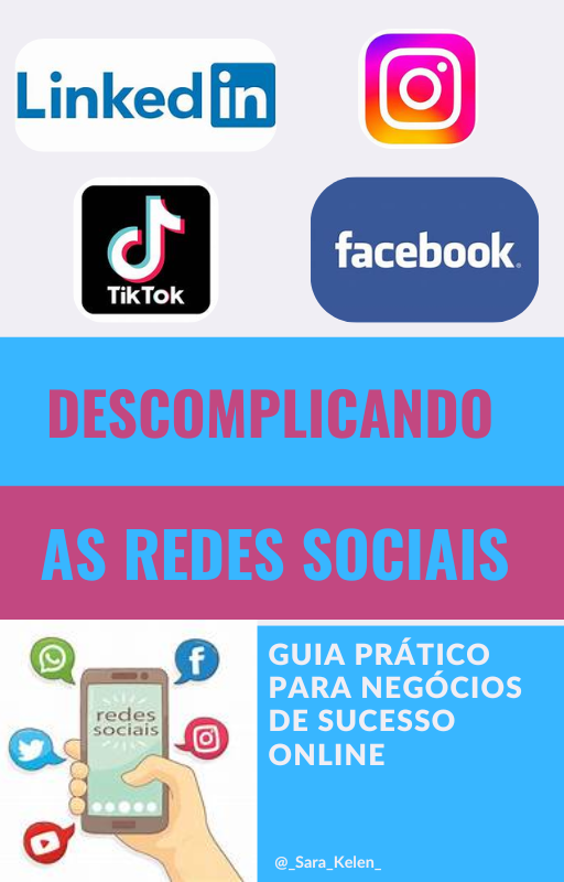Descomplicando as redes sociais - Sara Kelen | Hotmart