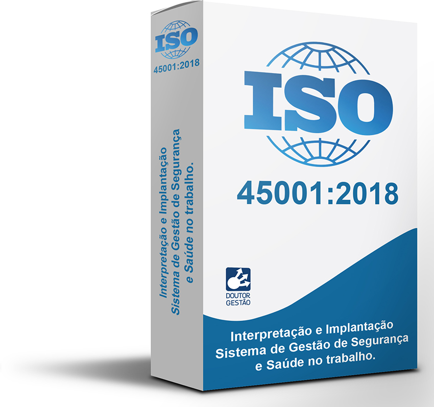 ISO 45001:2018 - Interpretação e Implantação