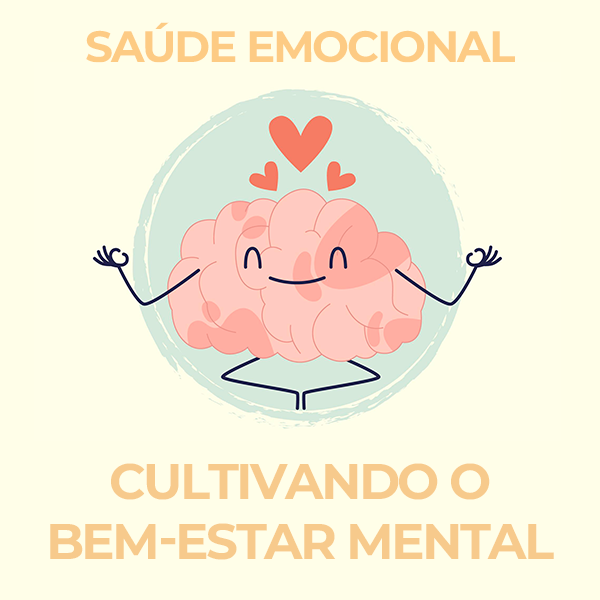 Saúde Emocional - Cultivando o Bem-Estar Mental - WBEING | Hotmart